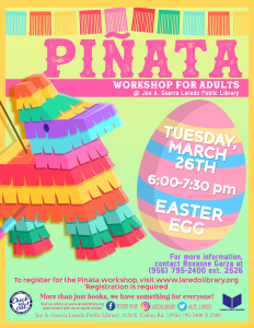 Piñata Workshop for Adults March 26, 2024 | Laredo Public Library